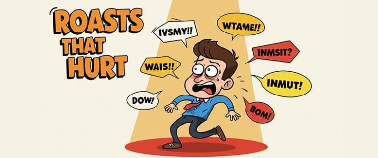 45+ Good Roasts That Hurt - Good Roasts – Honest Feedback Tool for ...